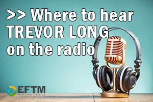 Where to hear to Trevor Long on the Radio » EFTM