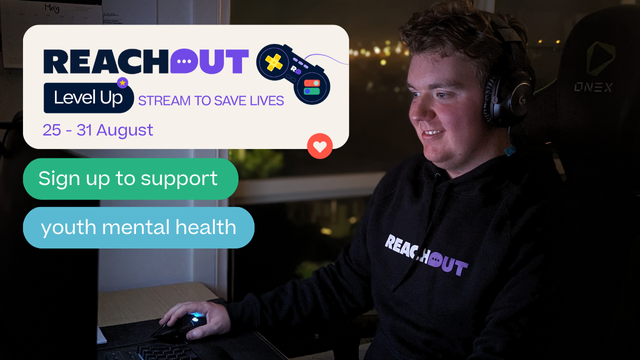 ReachOut, Level Up is a week-long streaming initiative to raise funds for youth mental health